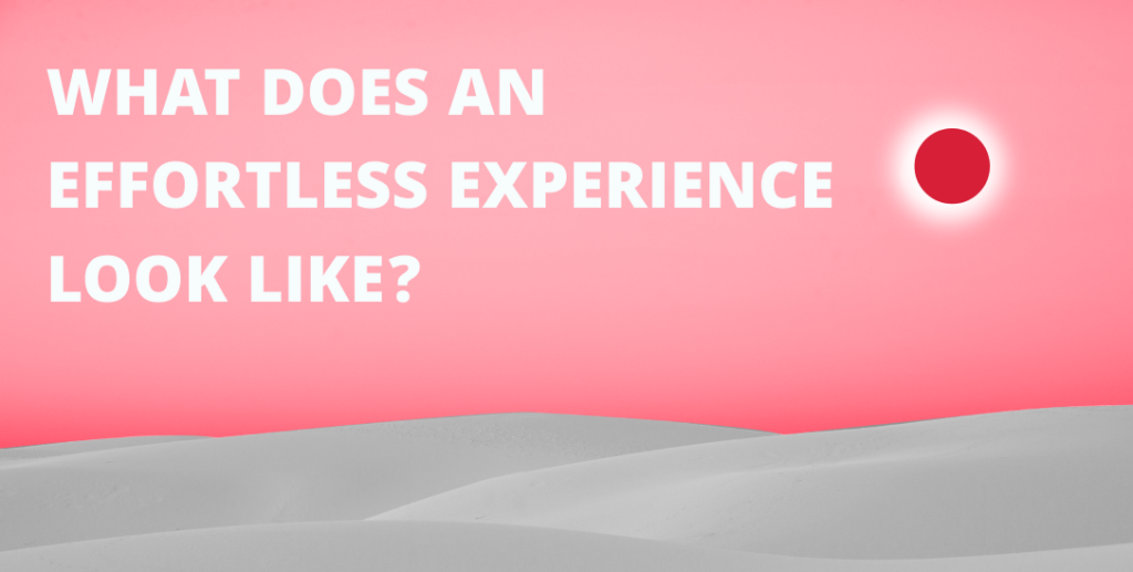 What does an Effortless Experience Look Like? - GovCX